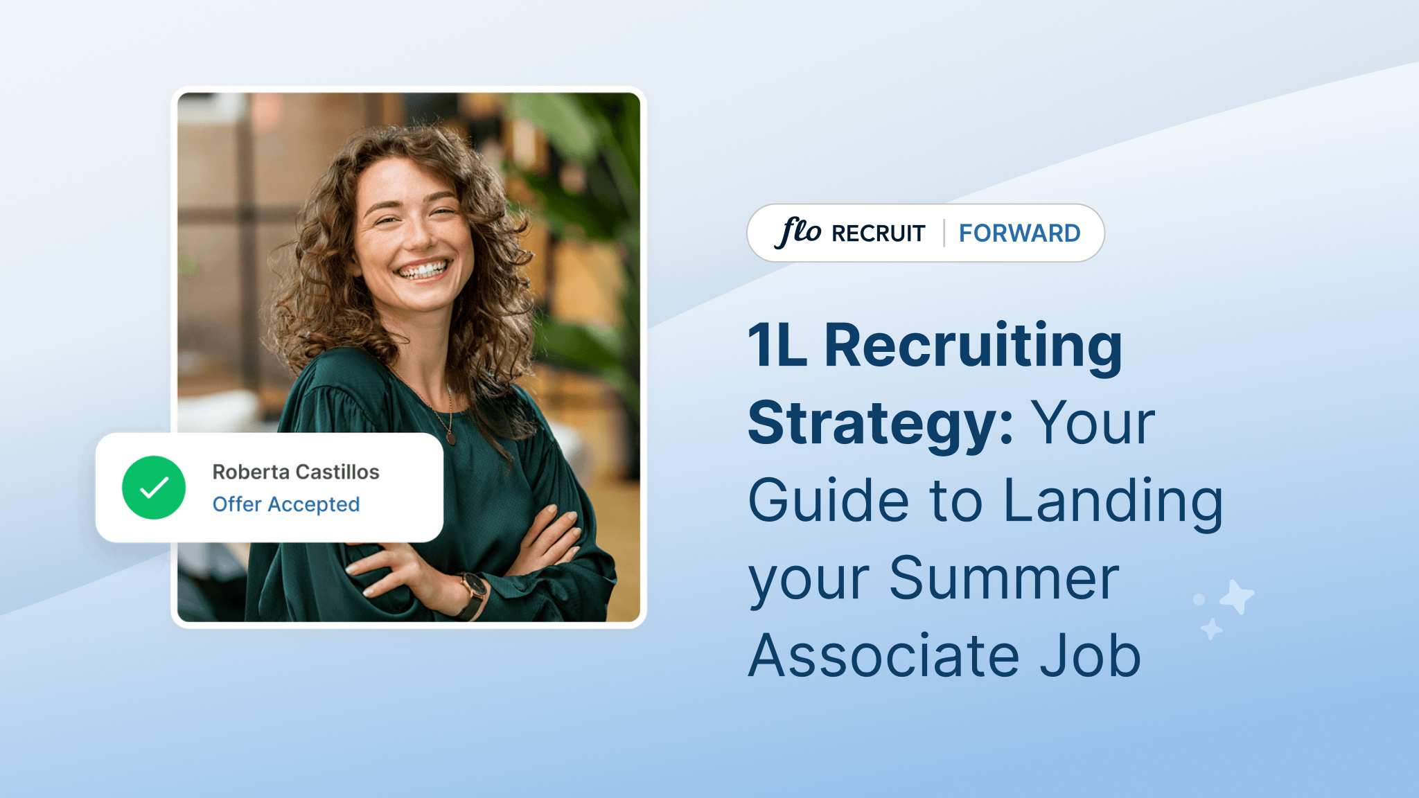 1L Recruiting Strategy: Your Guide to Landing your Summer Associate Job